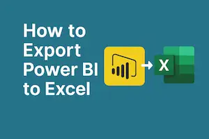 How to Export Power BI to Excel (3 Easy Methods)